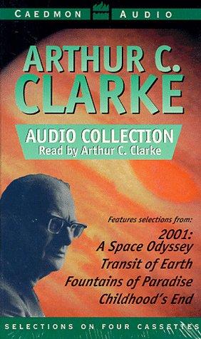 The Arthur C. Clarke Collection by Arthur C Clarke