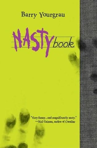 Nasty Book (Nastybook, book 1) by Barry Yourgrau
