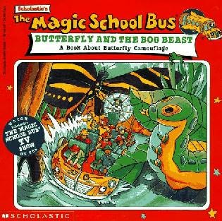 Butterfly and the Bog Beast (Magic School Bus) by Nancy Krulik