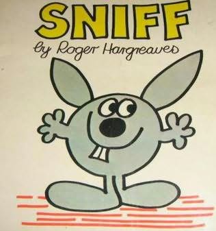 Sniff (Timbuctoo) by Roger Hargreaves