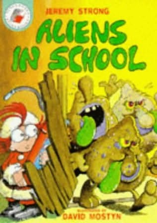 Aliens in School by Jeremy Strong