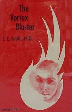 The Vortex Blaster (Lensman, book 7) by E E 'Doc' Smith