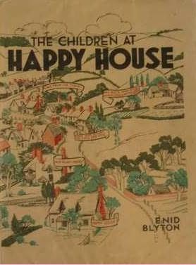 The Children at Happy House (Happy House, book 1) by Enid Blyton