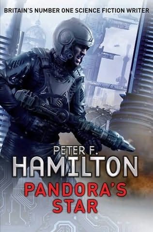 Pandora's Star (Commonwealth Saga, book 1) by Peter F Hamilton