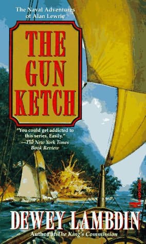 The Gun Ketch (Alan Lewrie, book 5) by Dewey Lambdin