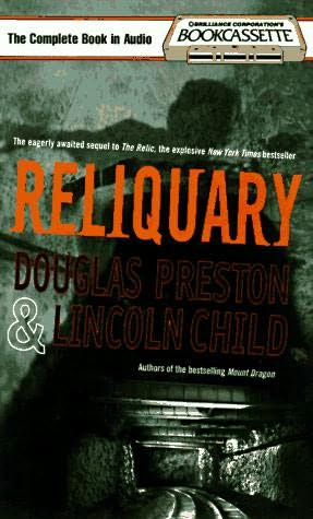 Reliquary (Pendergast, book 2) by Lincoln Child and Douglas Preston