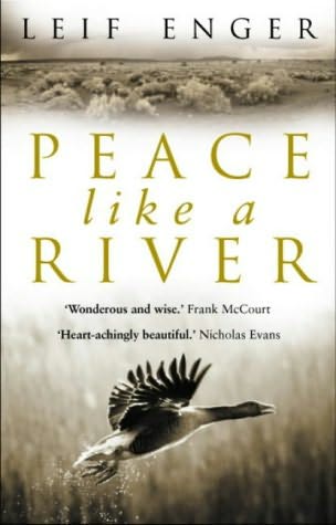 Peace Like a River by Leif Enger