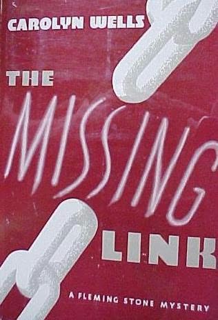 The Missing Link (Fleming Stone, book 50) by Carolyn Wells