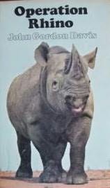 Operation Rhino by John Gordon-Davis