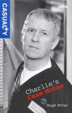 Charlie's Case Notes by Hugh Miller