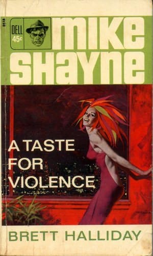 A Taste for Violence (Michael Shayne, book 17) by Brett Halliday