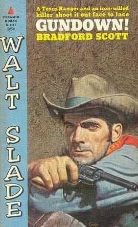 Gundown! (Walt Slade) by Bradford Scott