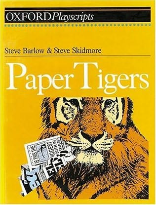 Paper Tigers by Steve Barlow and Steve Skidmore