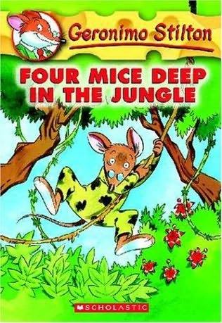 Four Mice Deep in the Jungle (Geronimo Stilton, book 5) by Geronimo Stilton