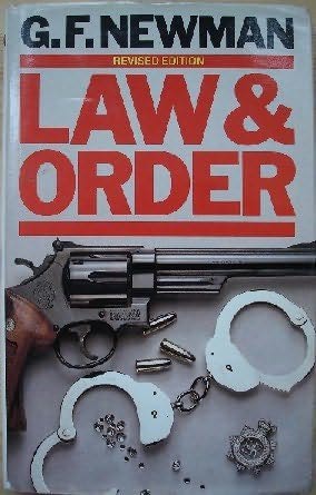 Law and Order (Law and Order , book 4) by G F Newman