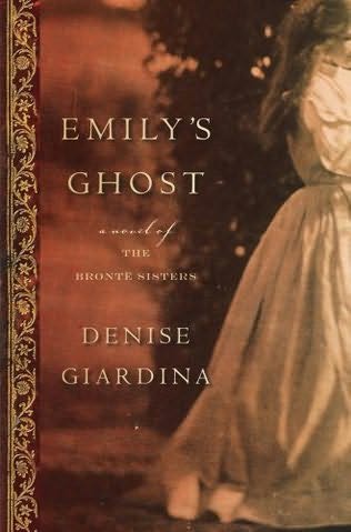 Emily's Ghost by Denise Giardina