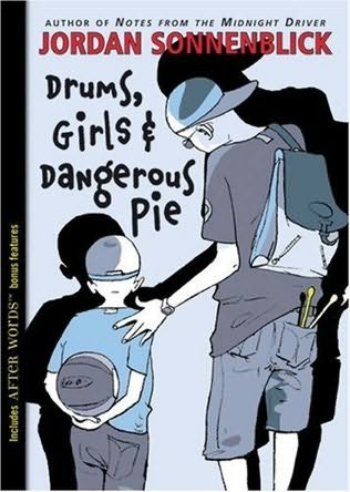 Drums, Girls, & Dangerous Pie by Jordan Sonnenblick