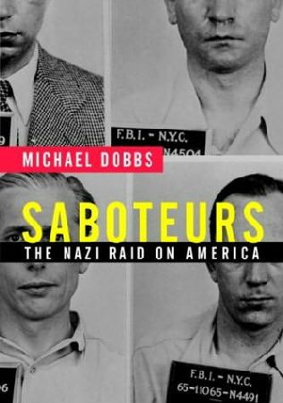 The Saboteurs by Michael Dobbs