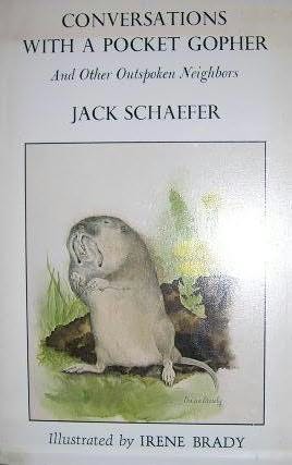 Conversations with a Pocket Gopher by Jack Schaefer